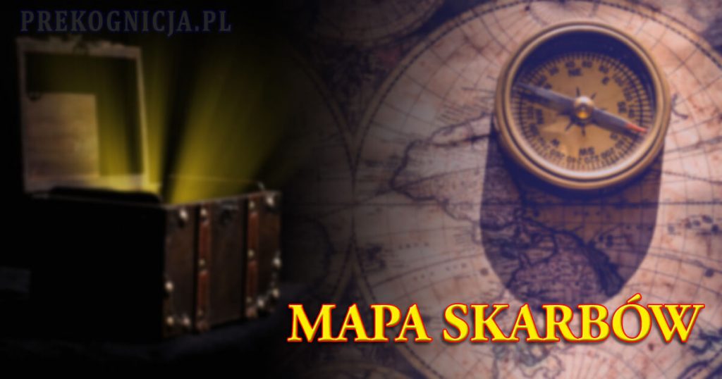 Mapa Marzeń czy Mapa Skarbów? teraz i 20 lat temu... - Prekognicja.pl